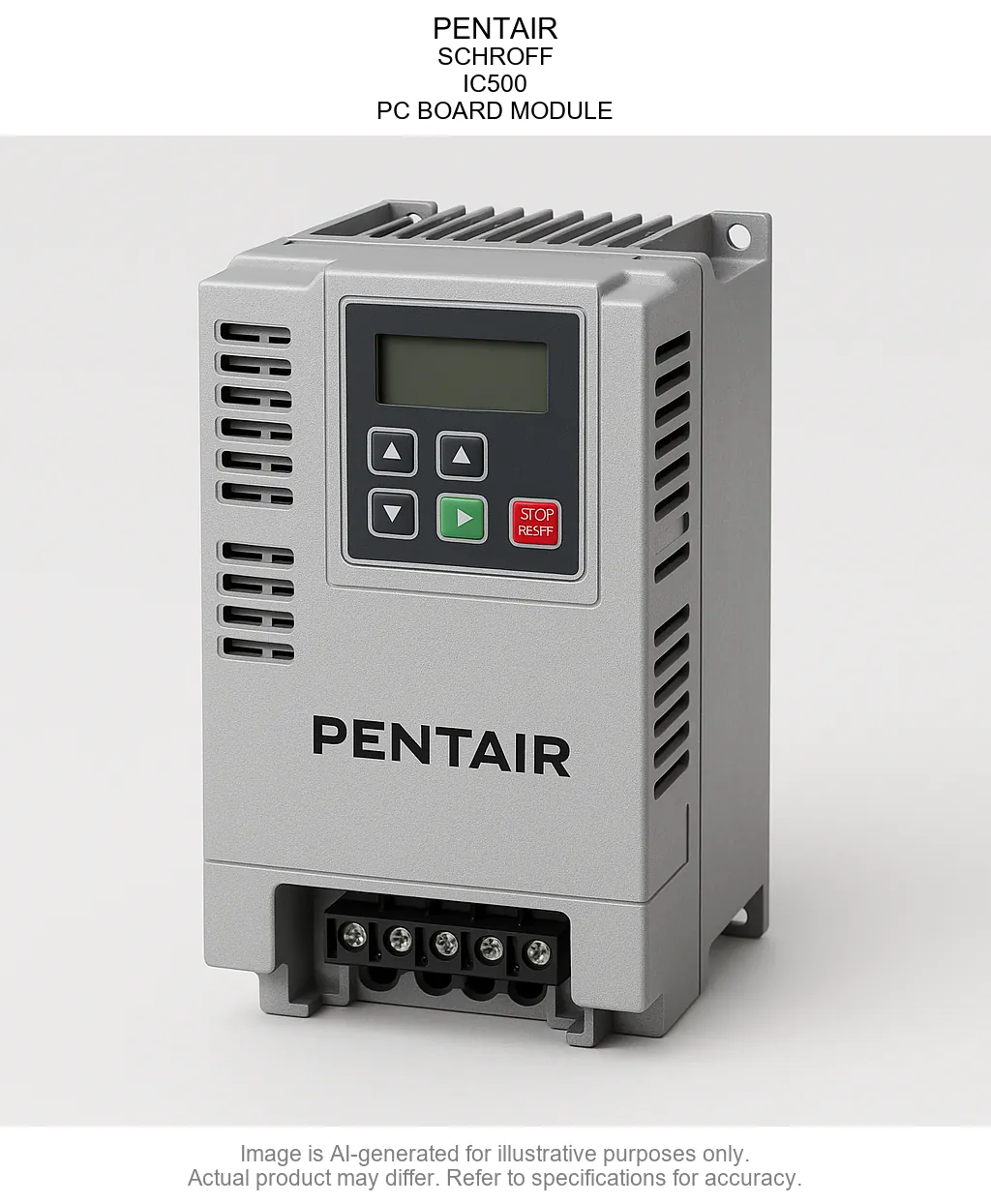 PENTAIR; SCHROFF; IC500; PC BOARD MODULE
